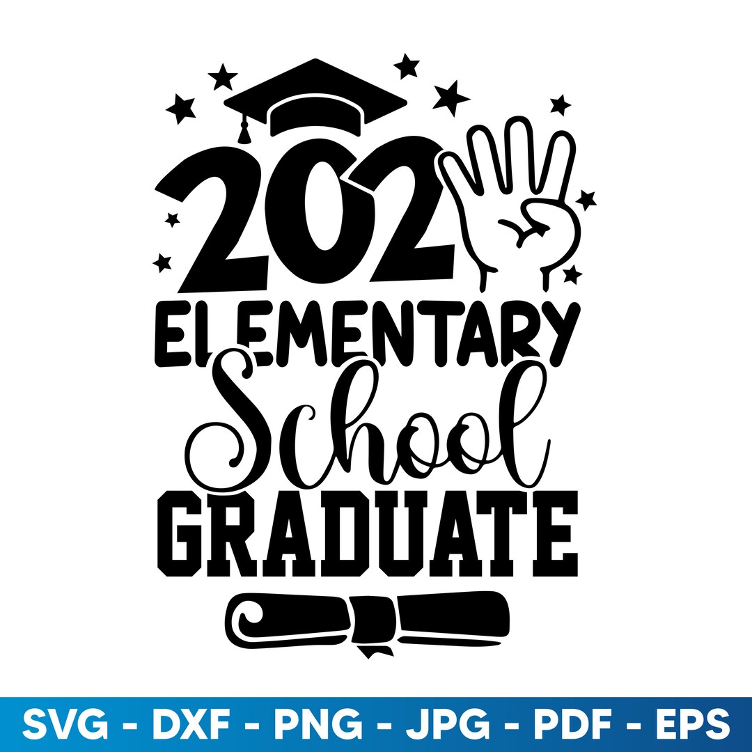 2024 Elementary School Graduate Svg, Elementary School Graduation, 5th ...
