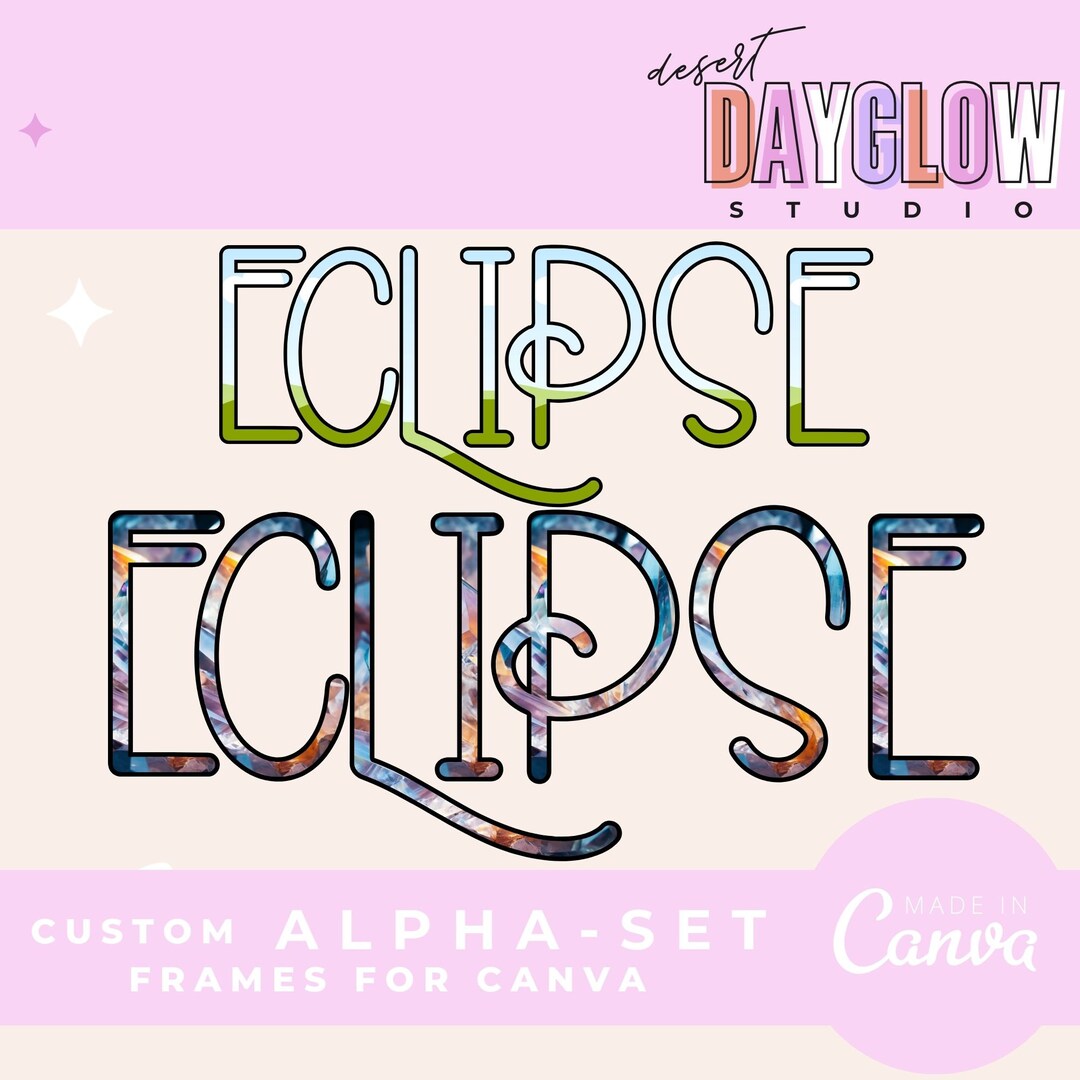 ECLIPSE, Custom Canva Frames, Alphabet and Number Frames for Canva ...