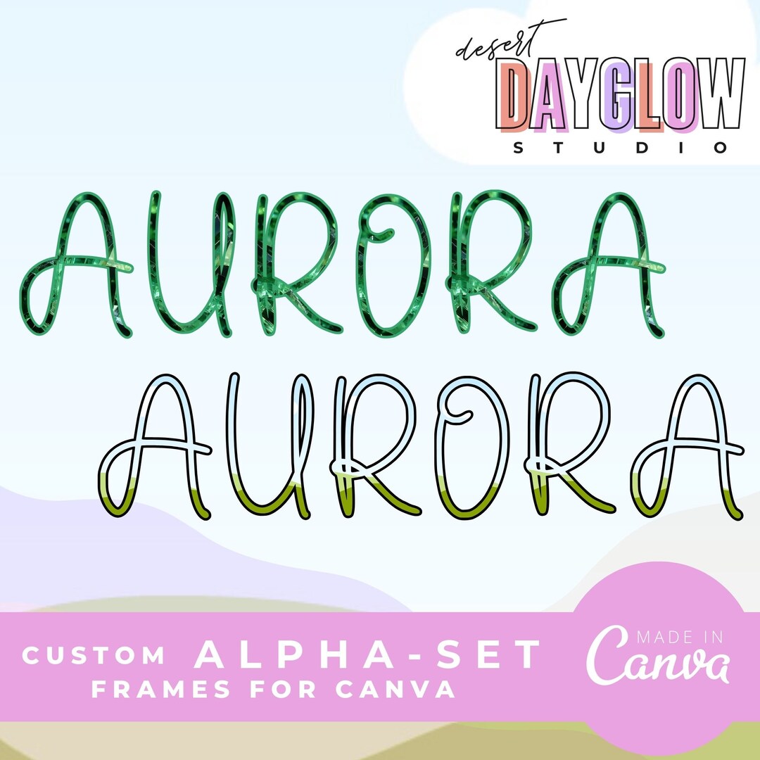 AURORA, Custom Canva Frames, Alphabet and Number Frames for Canva, Editable Canva Template ...