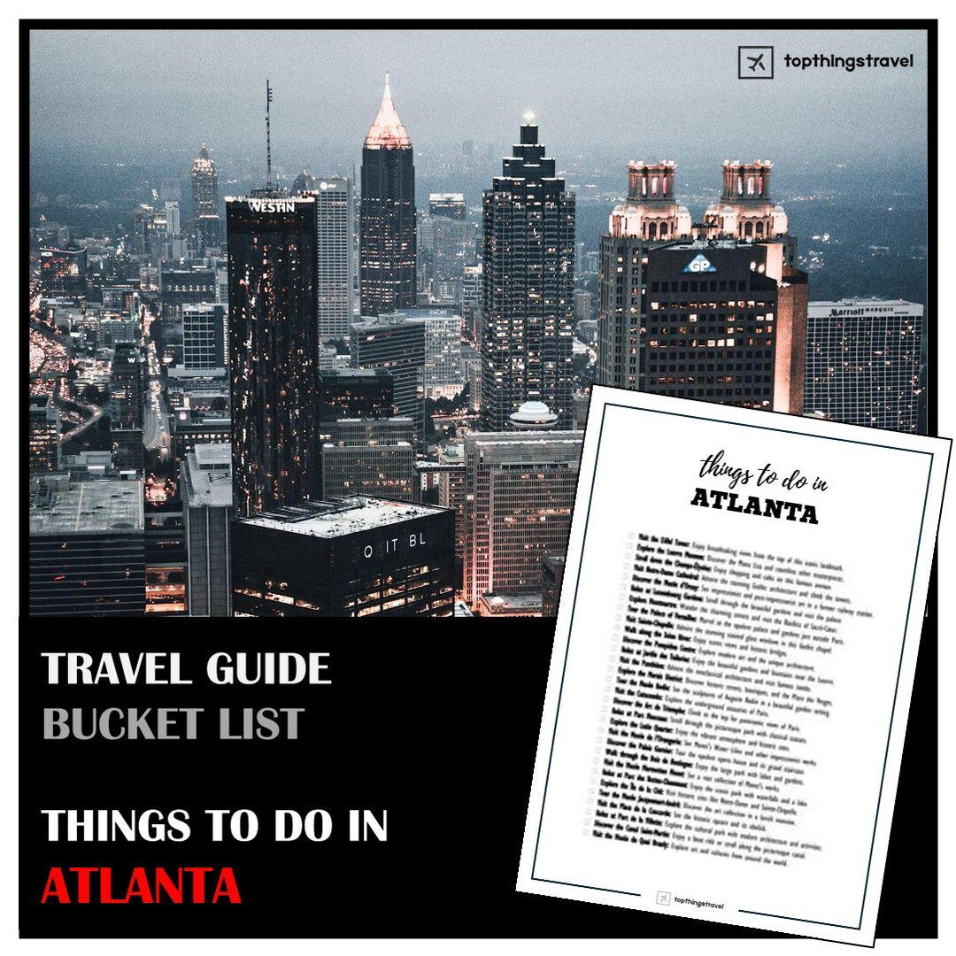 Atlanta Travel Guide Atlanta Bucket List Atlanta Travel Atlanta ...
