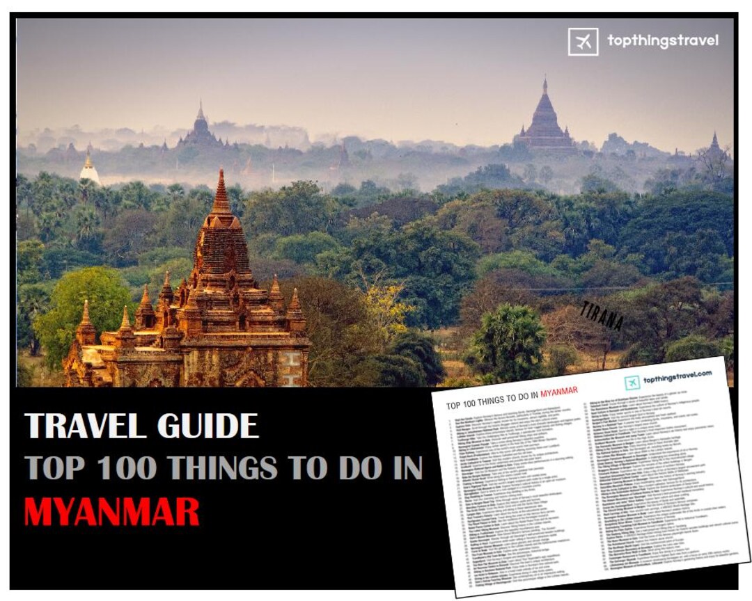 Myanmar Travel Guide Top 100 Things to Do in Myanmar Printable - Etsy