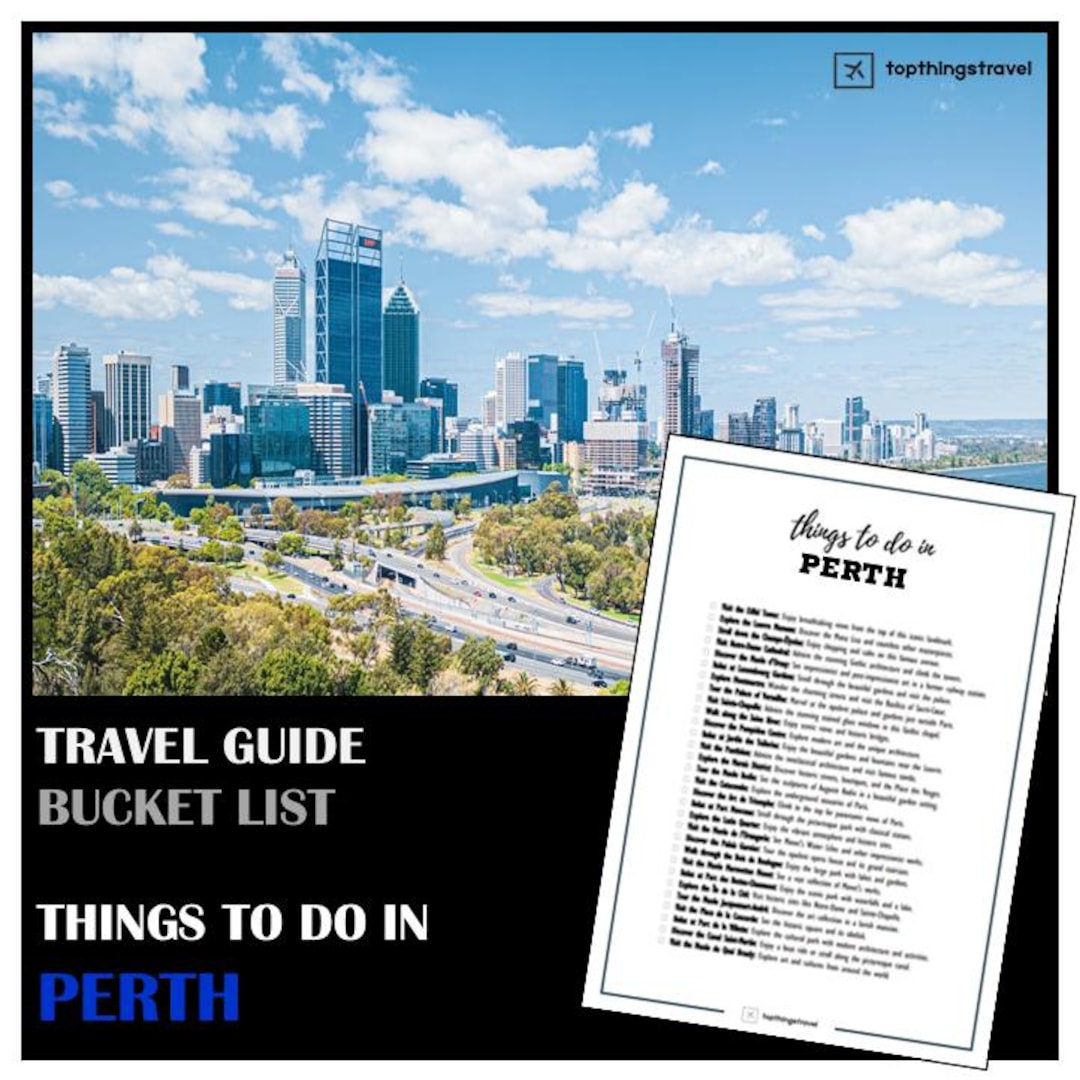Perth Travel Guide Perth Bucket List Perth Travel Perth Printable Perth ...