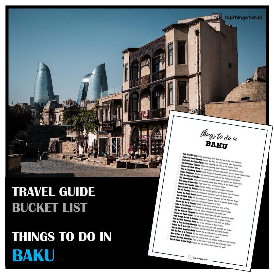 Baku Travel Guide Baku Bucket List Baku Travel Baku Printable Baku ...