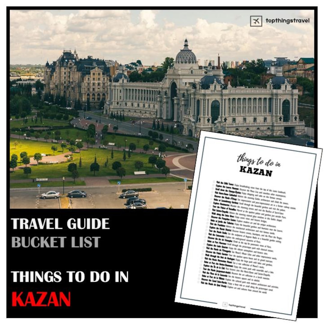 Kazan Travel Guide Kazan Bucket List Kazan Travel Kazan Printable Kazan ...
