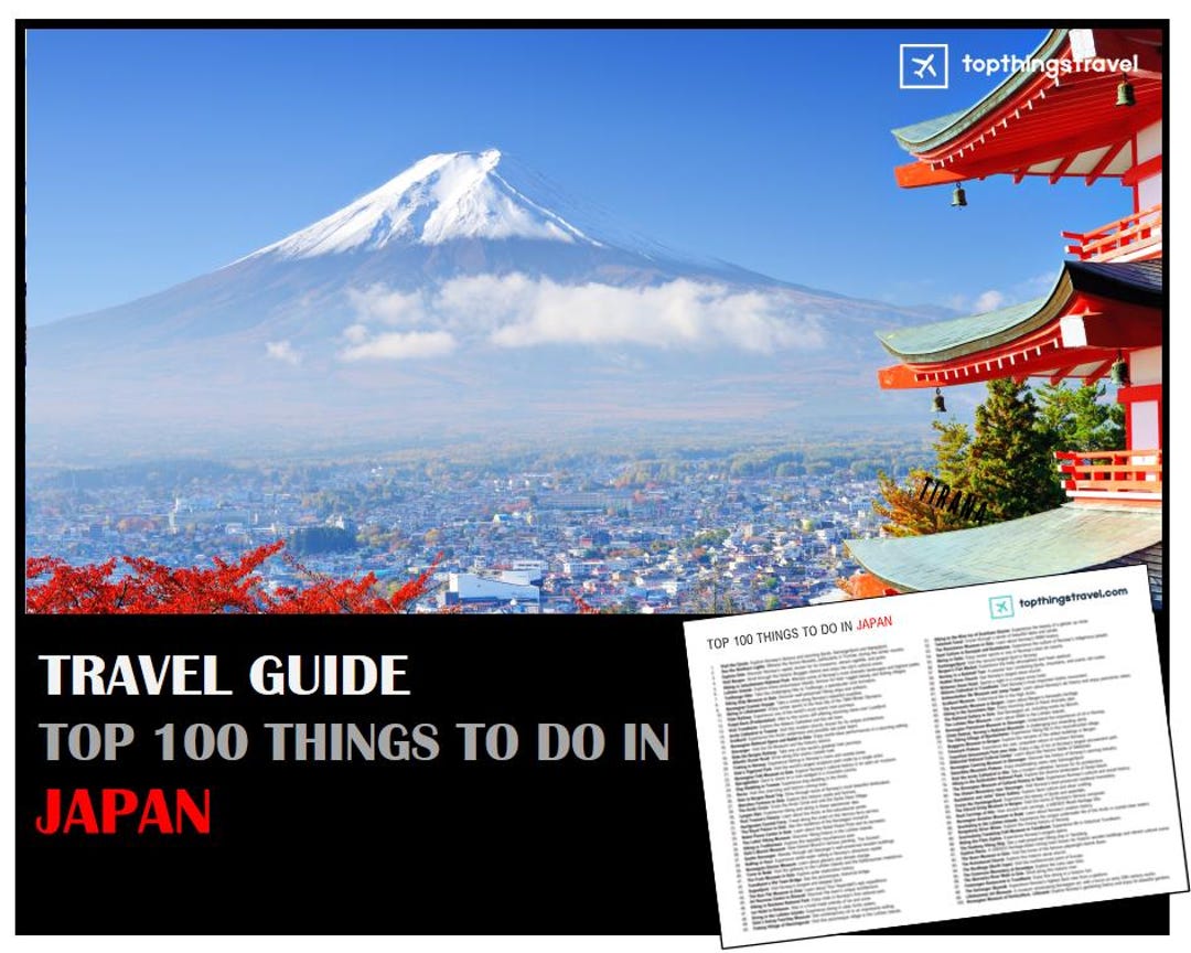 Japan Travel Guide: Top Things to Do in Japan Bucket List Japan Travel ...