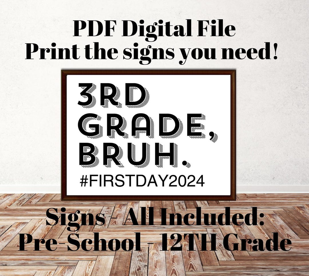 Bruh First Day of School Sign, Printable School Sign, Bruh Back to ...