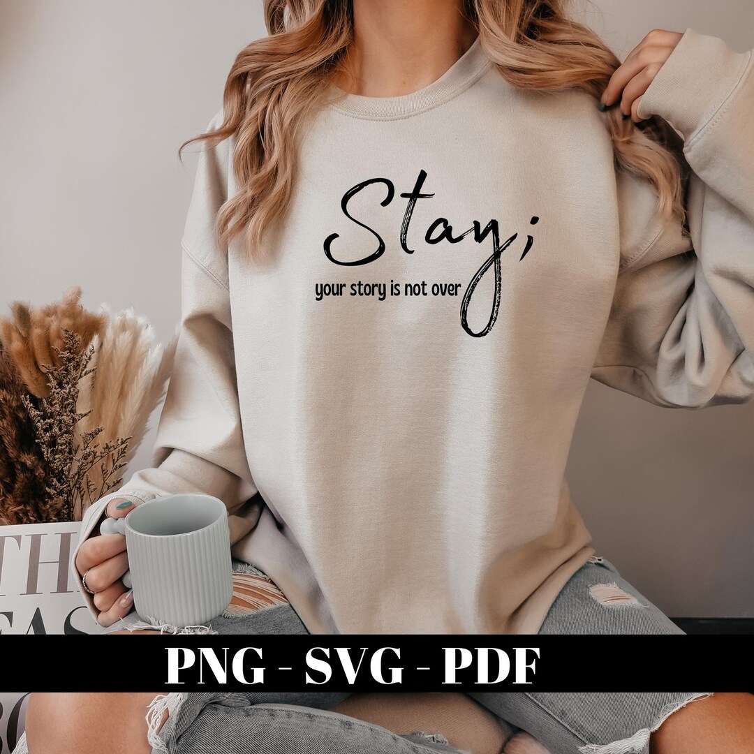 Stay SVG PNG PDF, Suicide Awareness Png, Suicide Awareness Svg, Stay ...