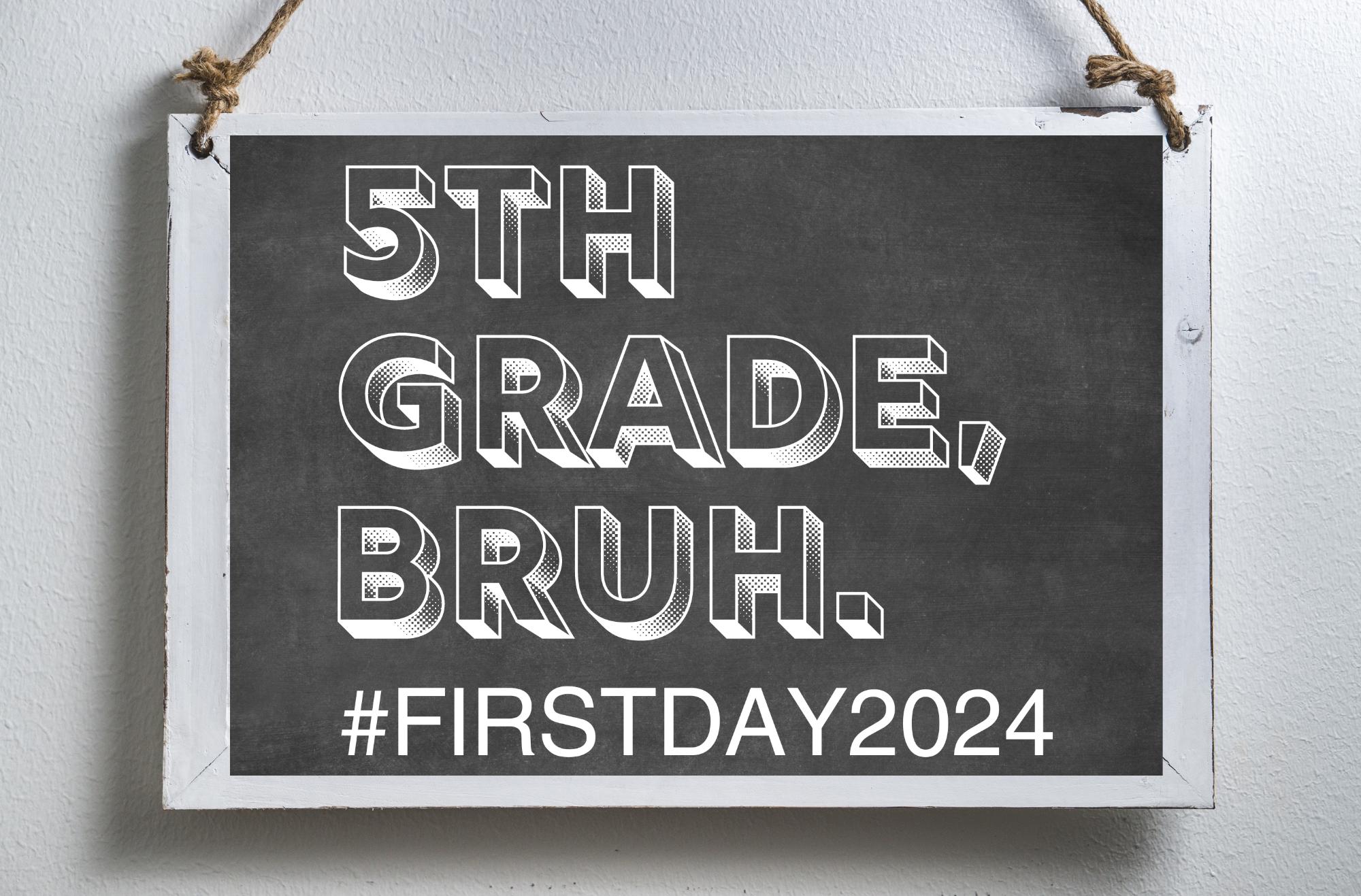 Bruh First Day of School Sign, Printable Bruh School Sign, Back to ...