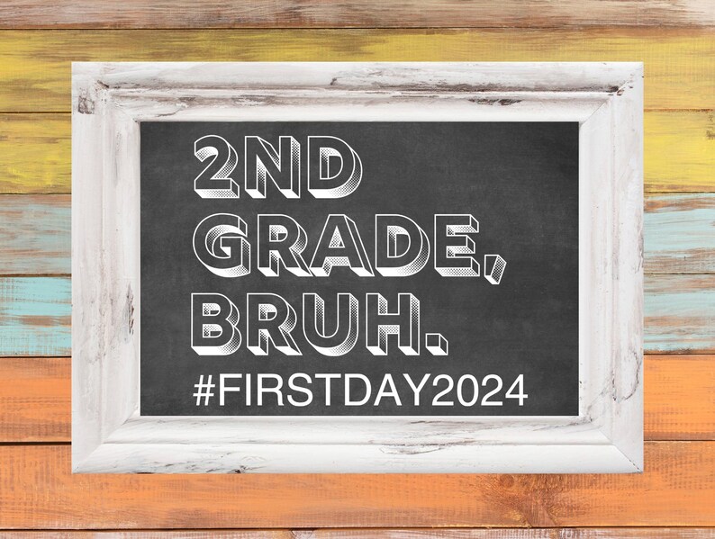 Bruh First Day of School Sign, Printable Bruh School Sign, Back to ...