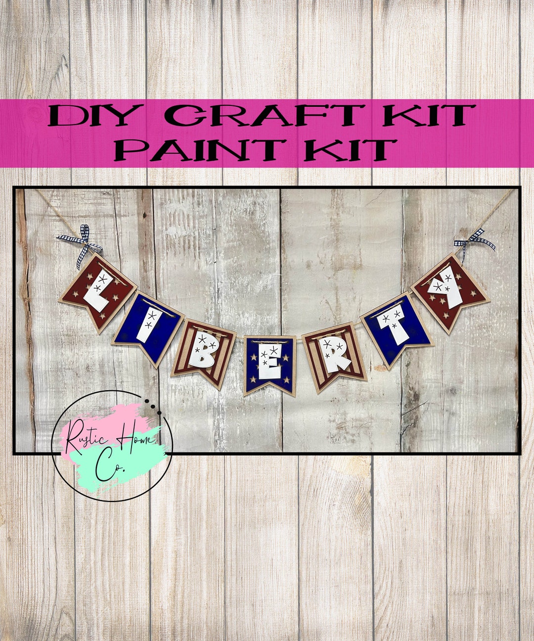 4th of July Liberty Banner Garland DIY Summer Wood Craft Sign Paint Kit ...