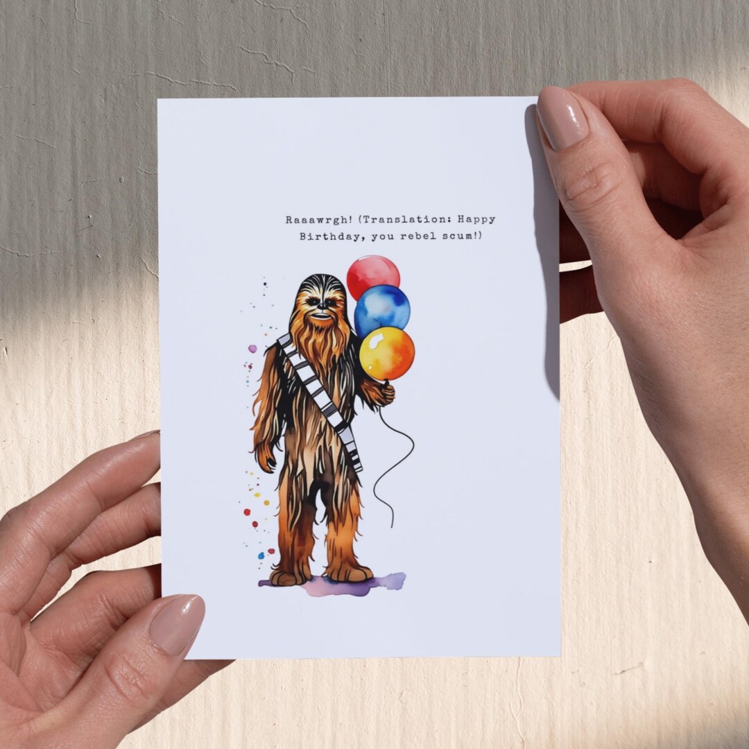 Chewbacca Birthday Card - Star Wars Card - Happy Birthday - Birthday ...