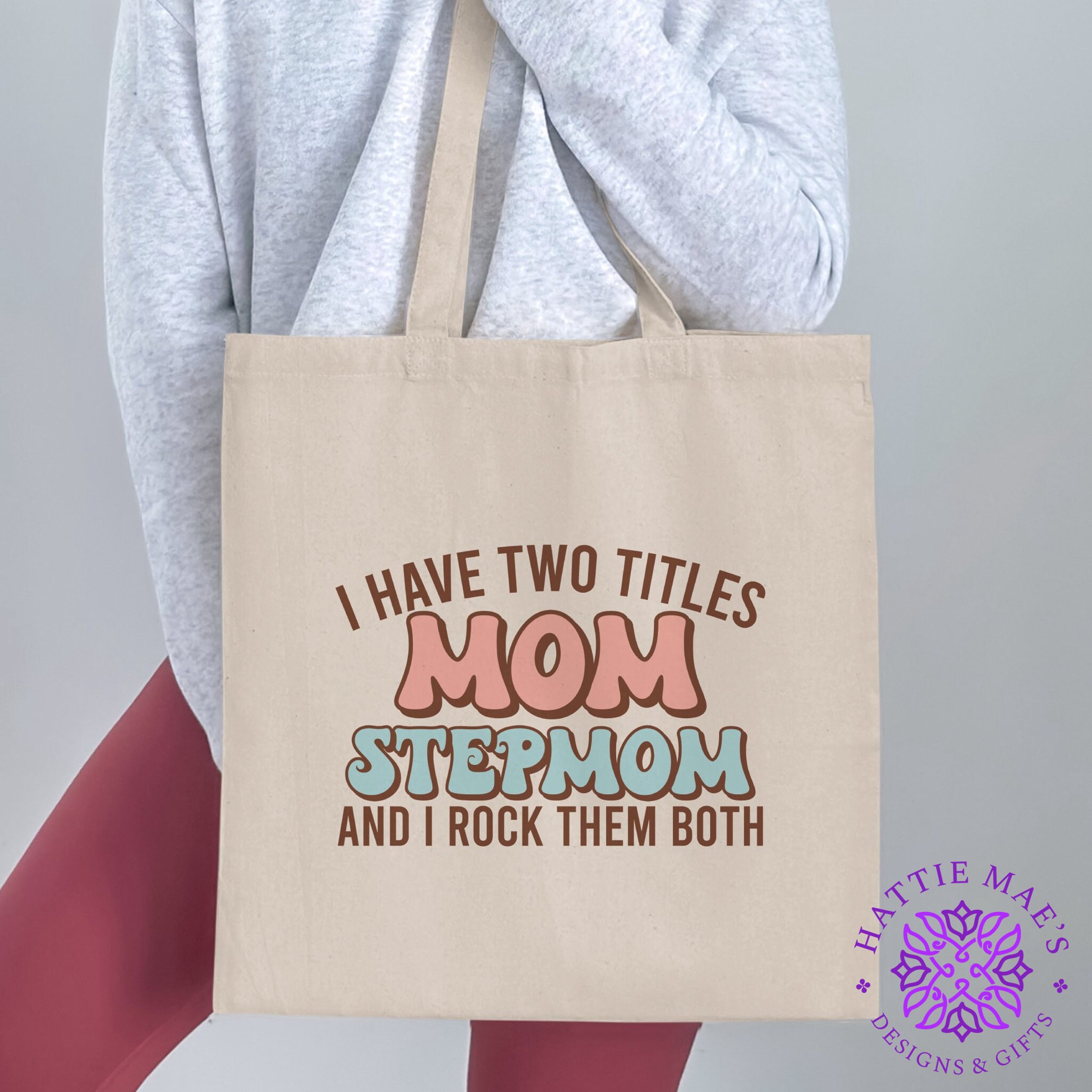 Mom and Stepmom Quote Tote Bag, Chic and Stylish Dual Role Celebration ...