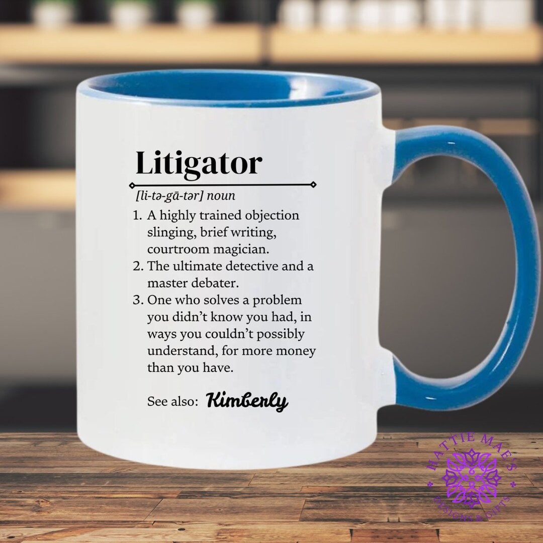 Personalized, Customizable Litigator Definition Mug, Lawyer, Law ...