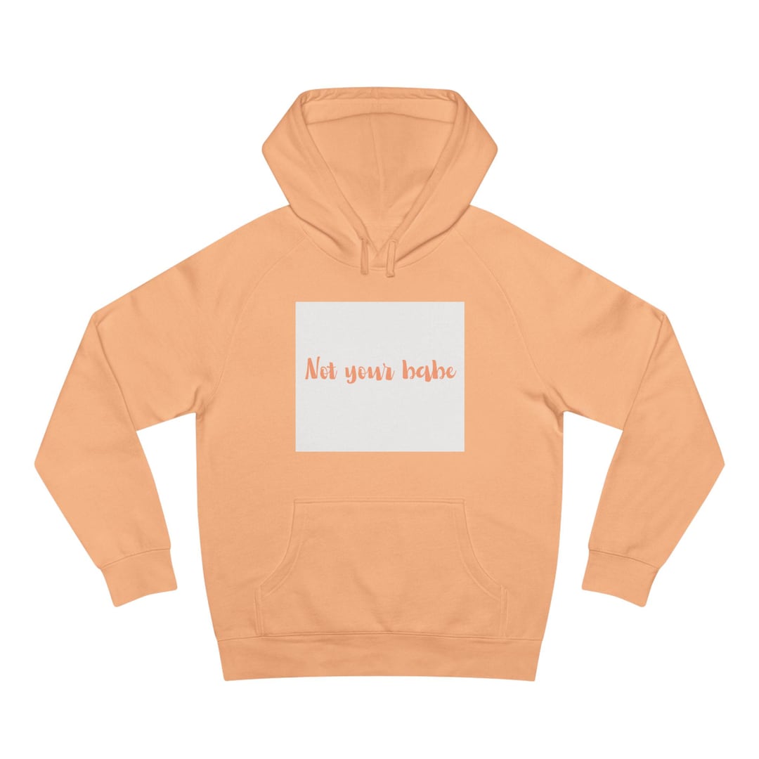 Not Your Babe Hoodie | Peach Script Slogan Sweatshirt - Etsy