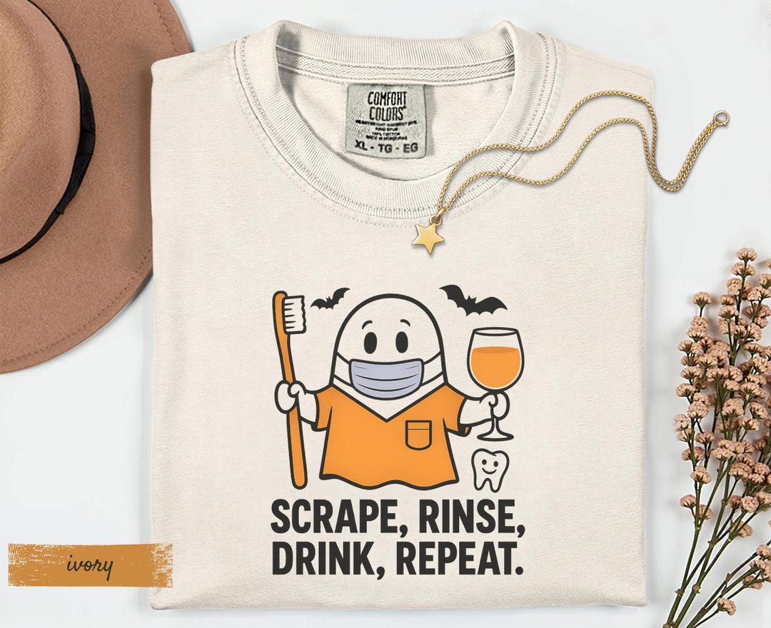 Comfort Colors Scrape Rinse Drink Repeat Funny Dental Halloween Shirt ...