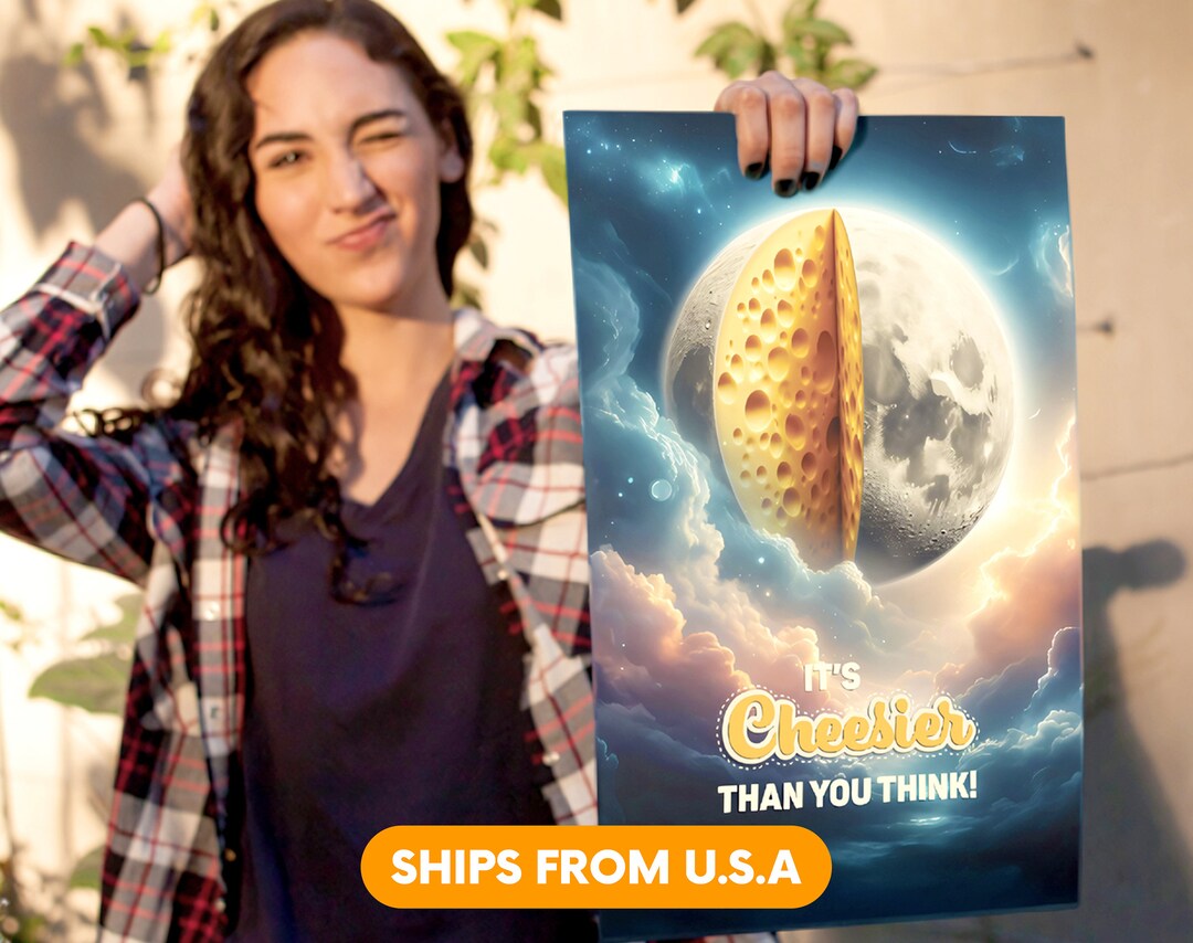 Mystic Cheese Moon Poster. It's Cheesier Than You Think! Lunar Humor ...