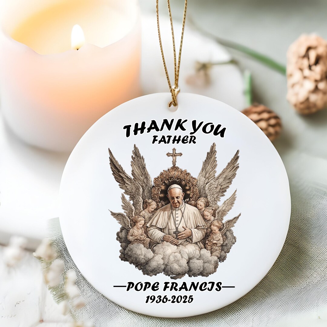 Thank You Father Pope Francis Ornament – Catholic Keepsake, Vatican ...