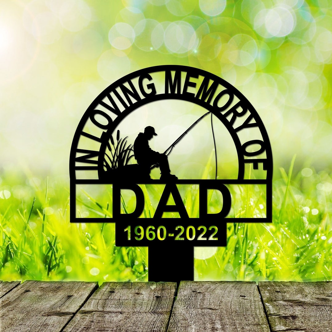 Fishing Memorial Metal Stake, Custom Fisherman Memorial Sign, Grave ...