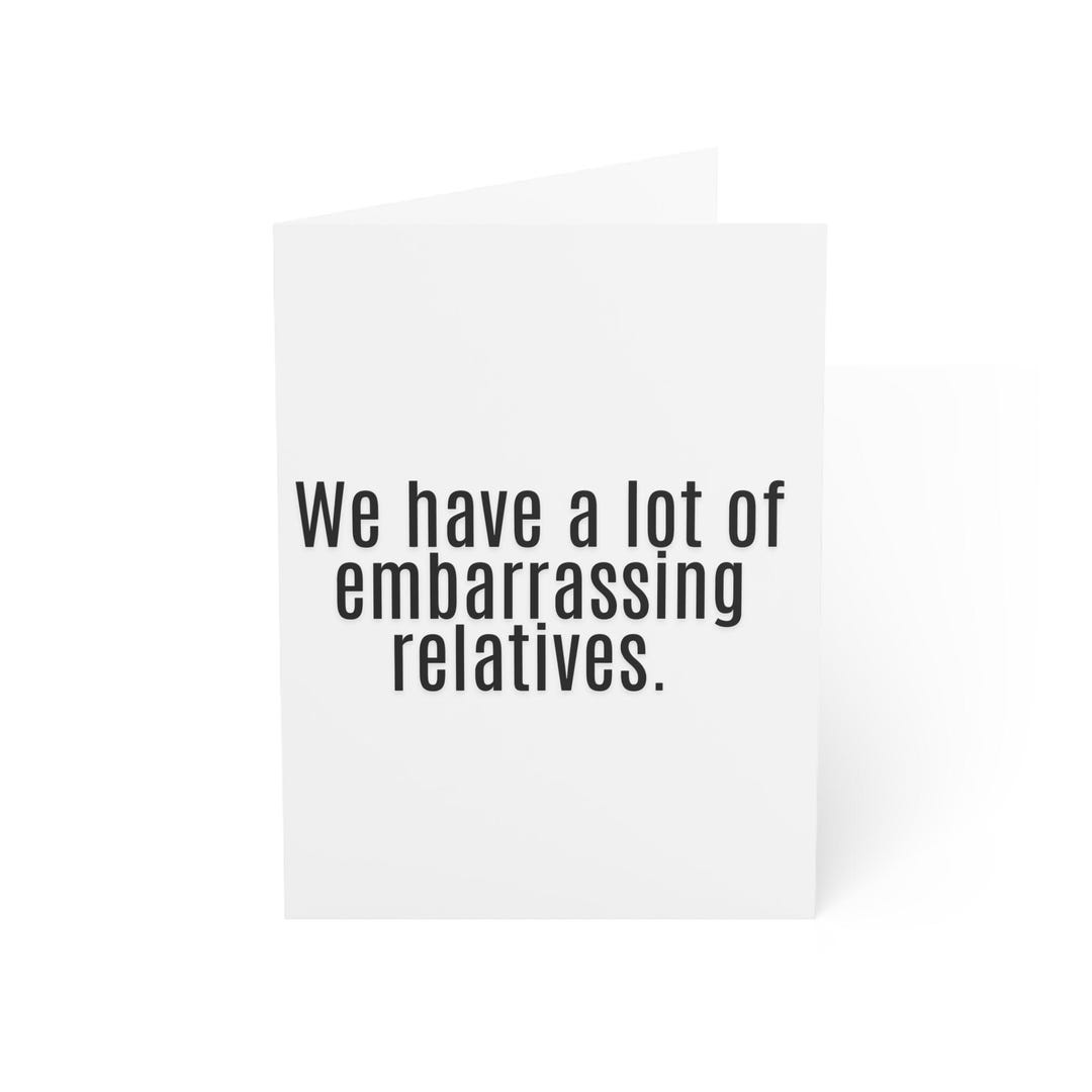 Funny Birthday Card, Embarrassing Relatives, Matte Finish (envelope ...