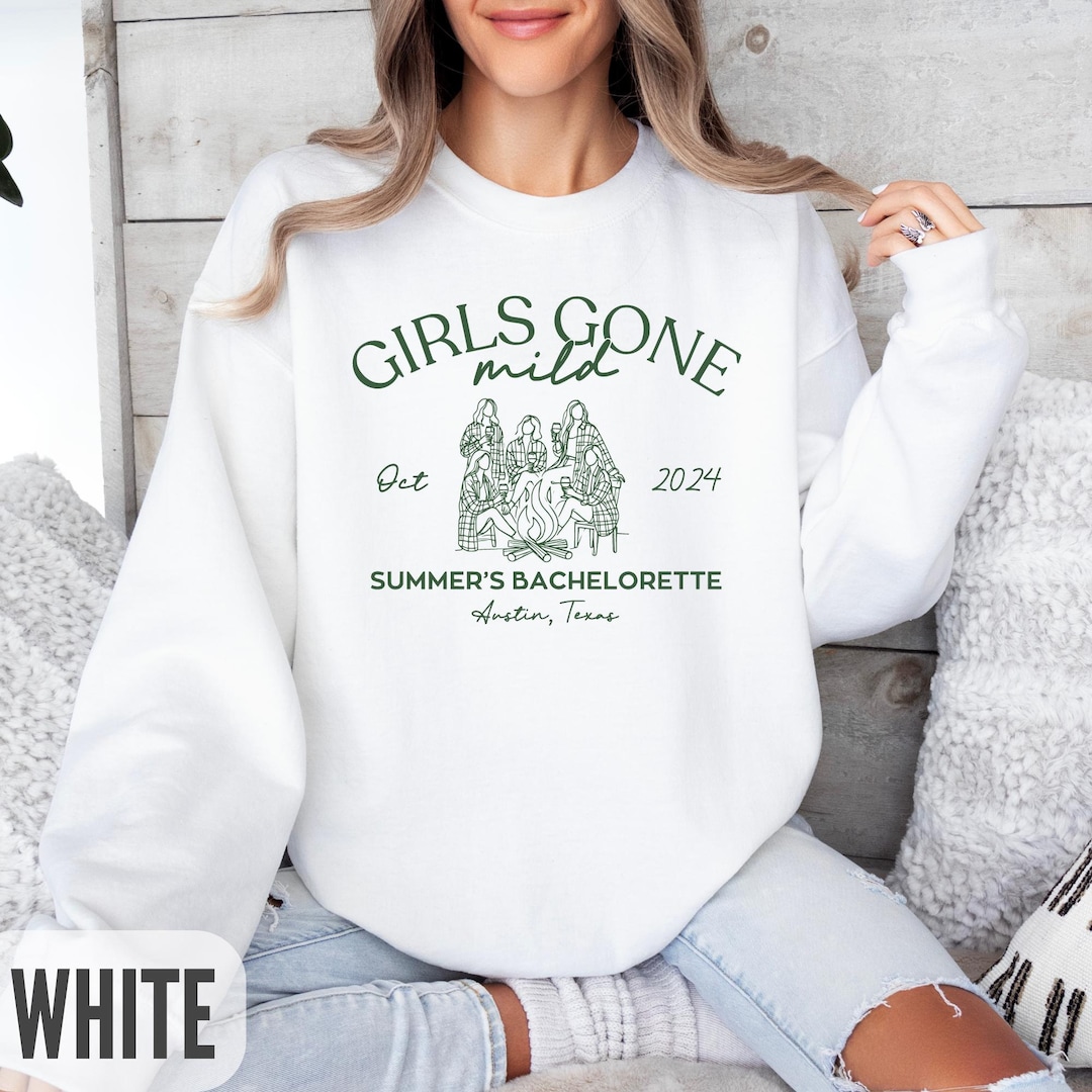Custom Girls Gone Mild Sweatshirt, Personalized Camp Bachelorette Shirt ...