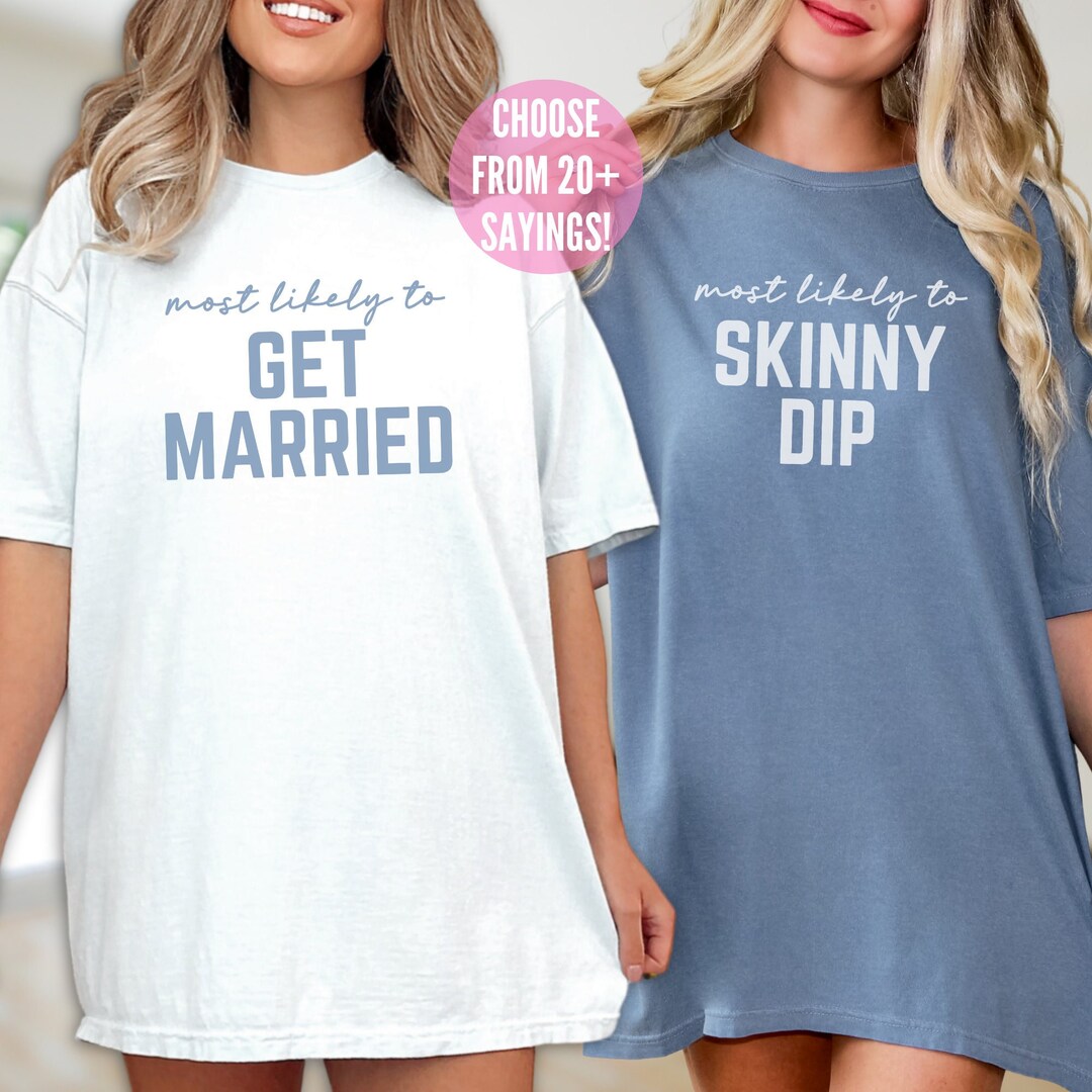 Funny Pool Party Shirts, Custom Most Likely to Bachelorette Shirt, Most ...