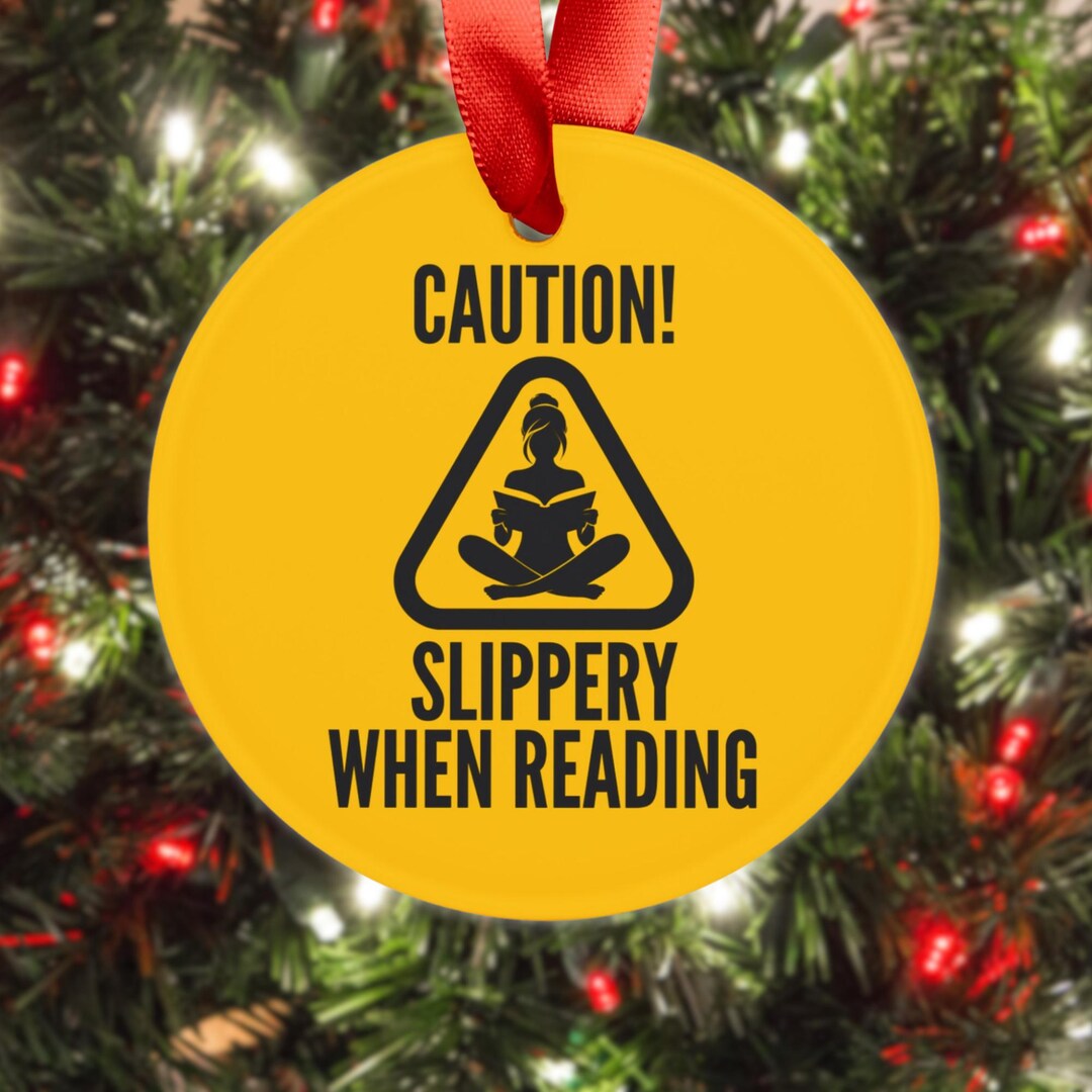 Caution Slippery When Reading Ornament, Spicy Smut Bookish Christmas ...