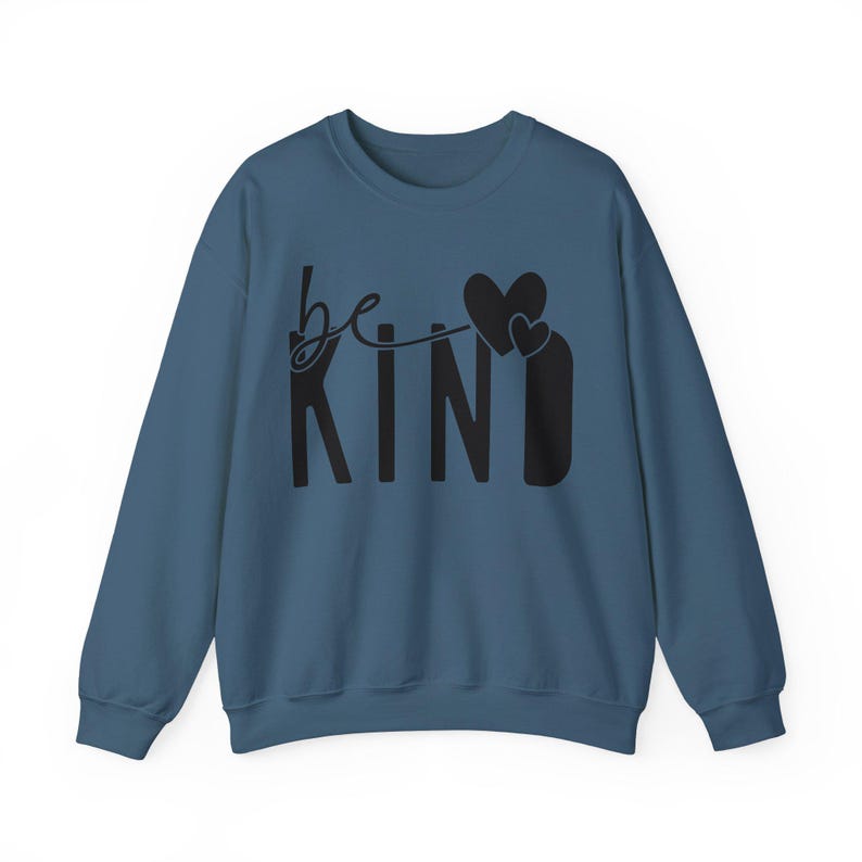 Be Kind Sweatshirt, Kindness Sweatshirt, Be Kind Sweatshirt ...