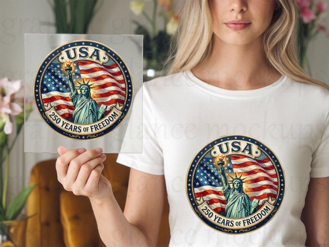 USA 250 Years Freedom Statue of Liberty American Flag DTF Transfer ...