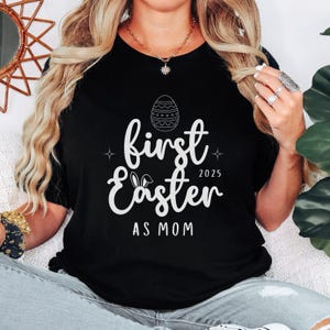 Personalized My First Easter Shirt, First Easter as Mom, Family Easter ...