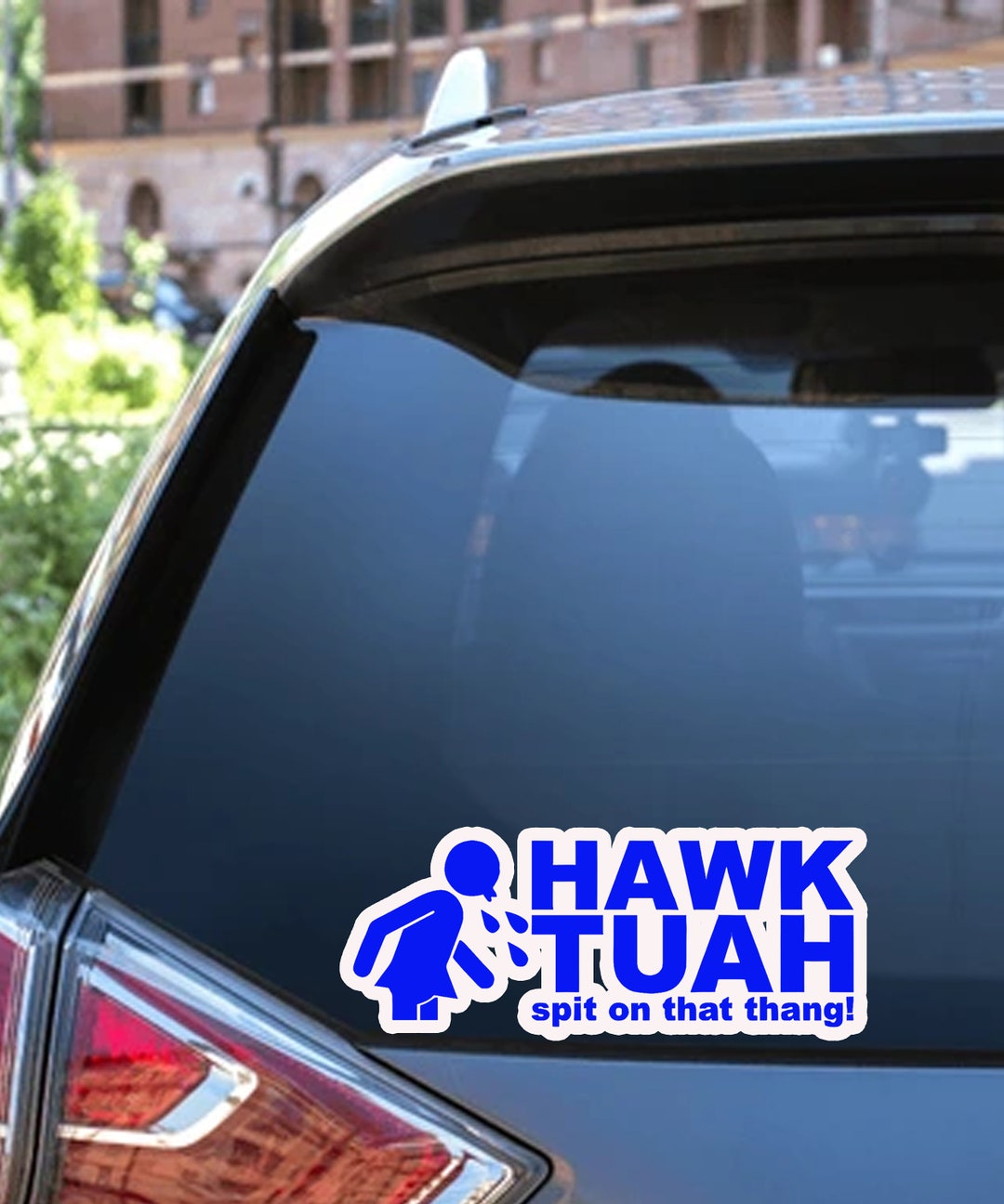HAWK TUAH Spit on That Thang Decals Sticker , Spit on That Thing ...