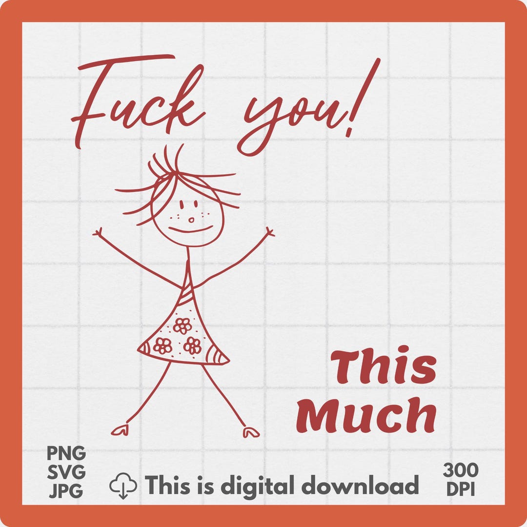 Fuck You This Much, Funny Adult Meme, Anxiety Mental Health Sarcastic Humorous Conceptual ...