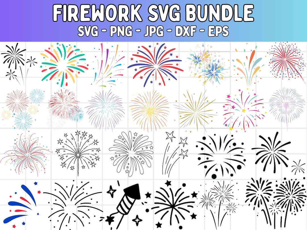 Fireworks SVG Bundle,new Year Svg,cut File for Cricut,fireworks Clipart ...