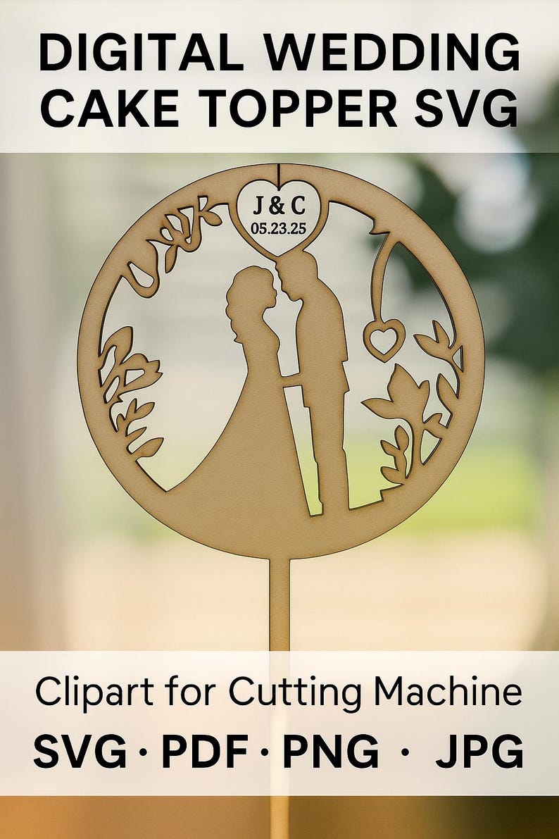 Digital Wedding Cake Topper SVG - Bride & Groom Silhouette With Heart and Date - Rustic Laser ...