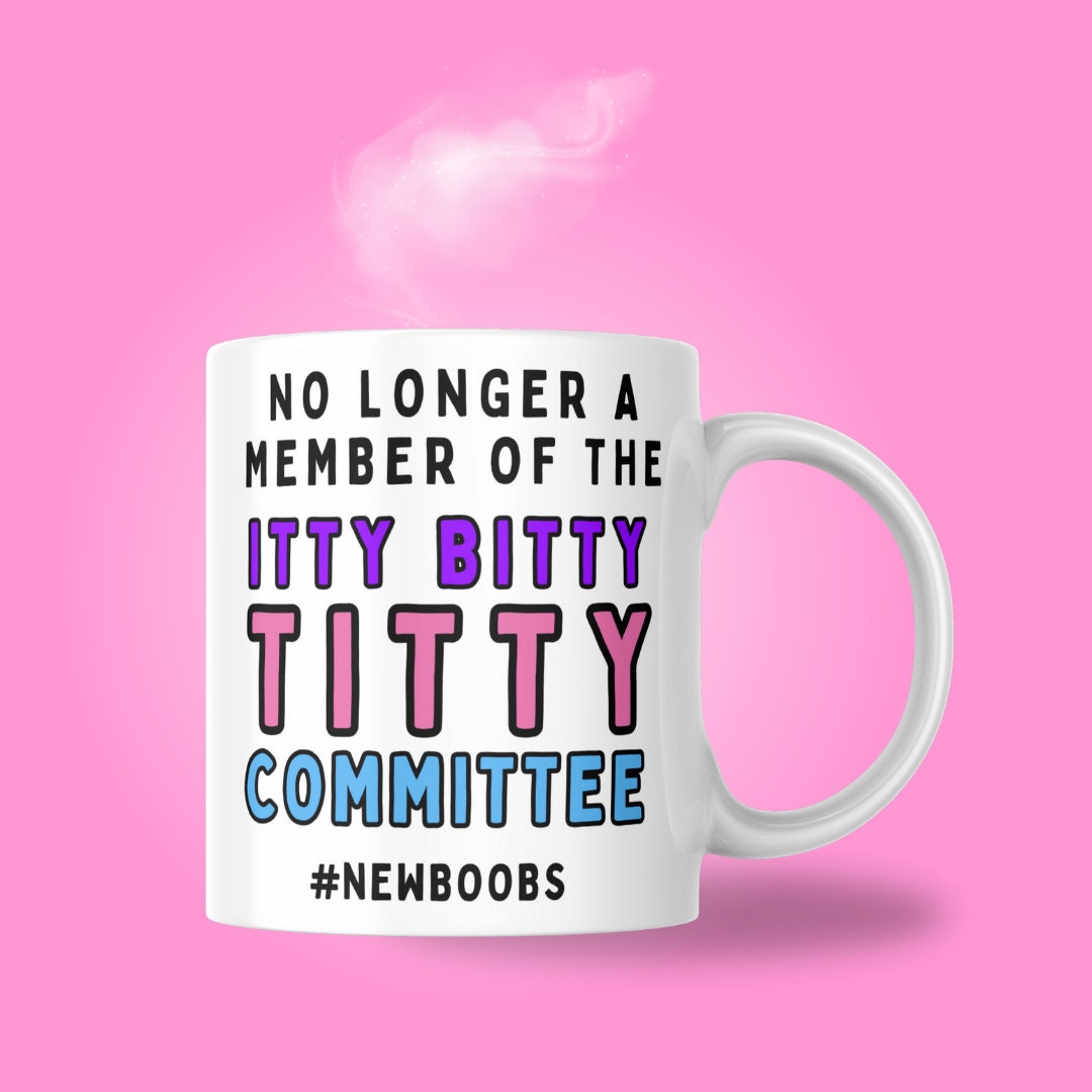 Itty Bitty Titty Committee Funny Mug Funny Humour T For Friends New