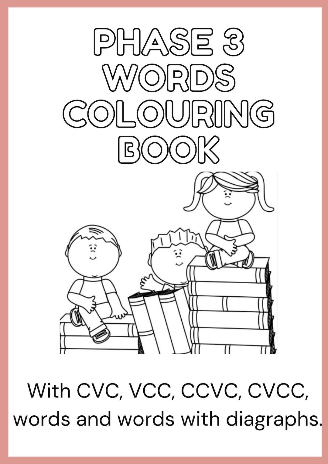 Phase 3 Words Colouring Book/sheets. With Words That Include the Phase ...