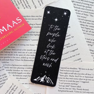 ACOTAR Bookmark | to the People Who Look at the Stars and Wish Bookmark ...
