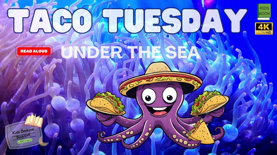 Taco Tuesday Under the Sea Kids Book Read Aloud Along With Animations ...