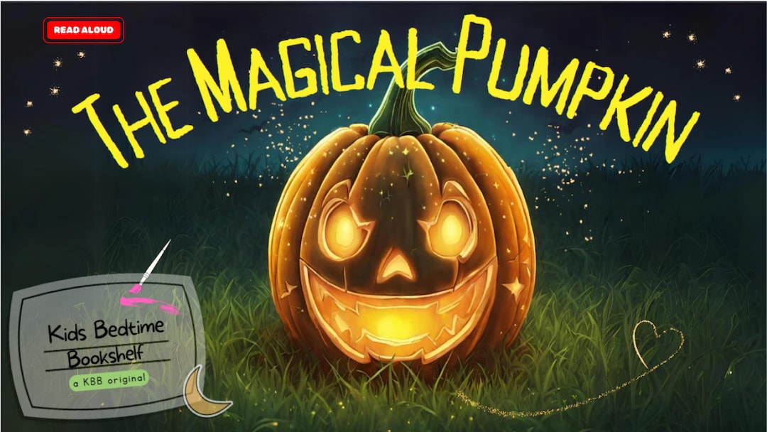 The Magical Pumpkin Kids Book Read Aloud Story With Animation Bedtime ...