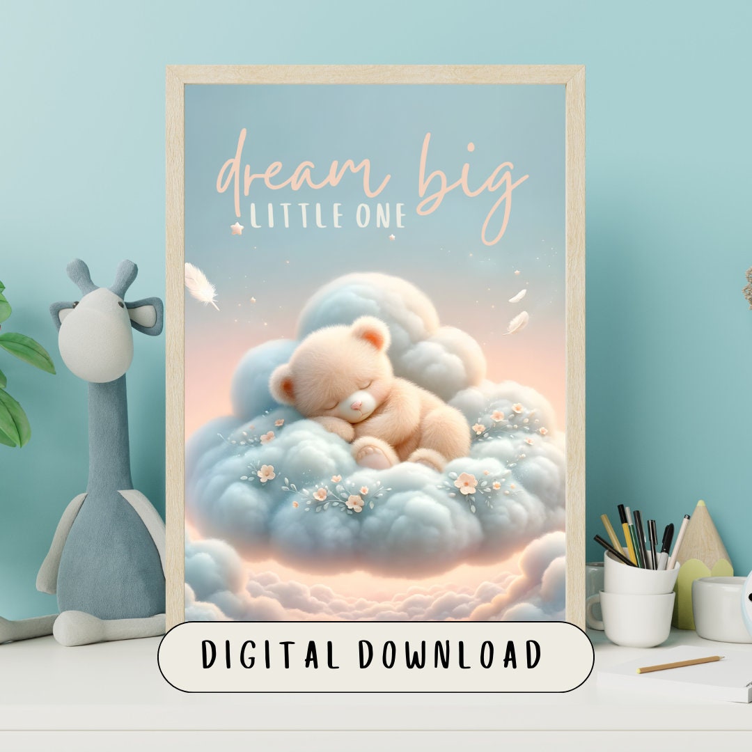 Dream Big Little One - Slumbering Teddy Bear on Cloud Nursery Art, High ...
