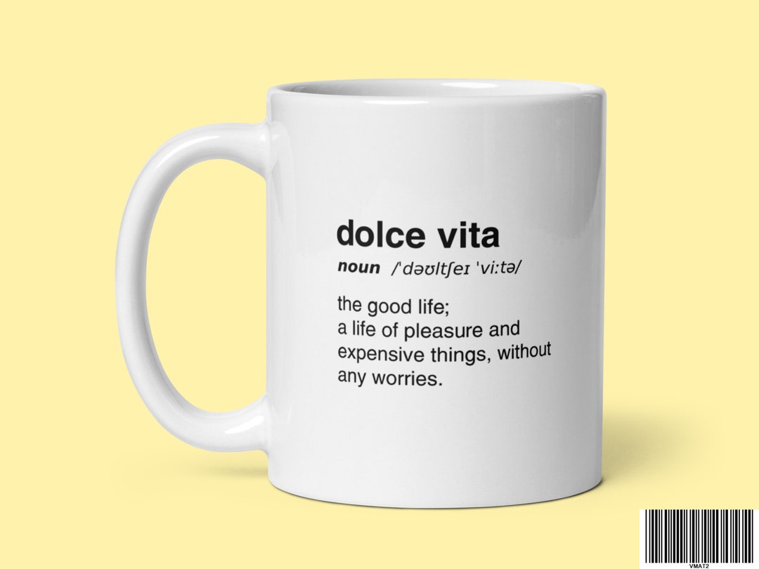 Dolce Vita Definition Coffee Mug: Italian Good Life Ceramic Cup - Etsy