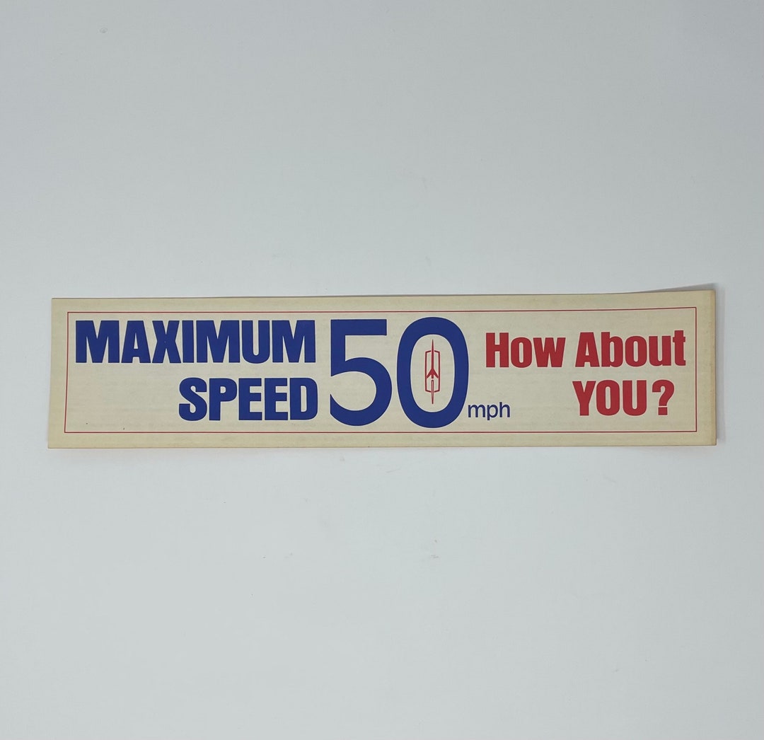 17 Vintage Bumper Stickers - Oldsmobile - Maximum Speed 50 Mph - 1970s ...