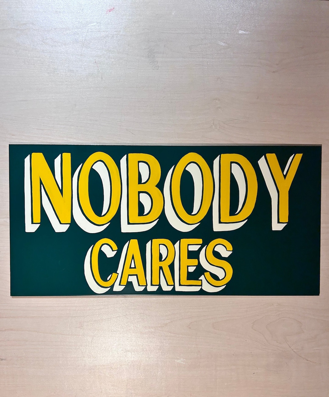Traditionally Hand Painted “nobody Cares” Sign - Etsy