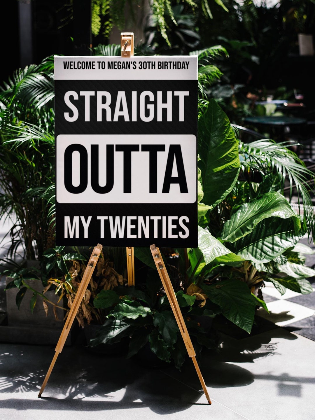 30th Birthday Welcome Sign | Straight Outta My Twenties Party Sign ...