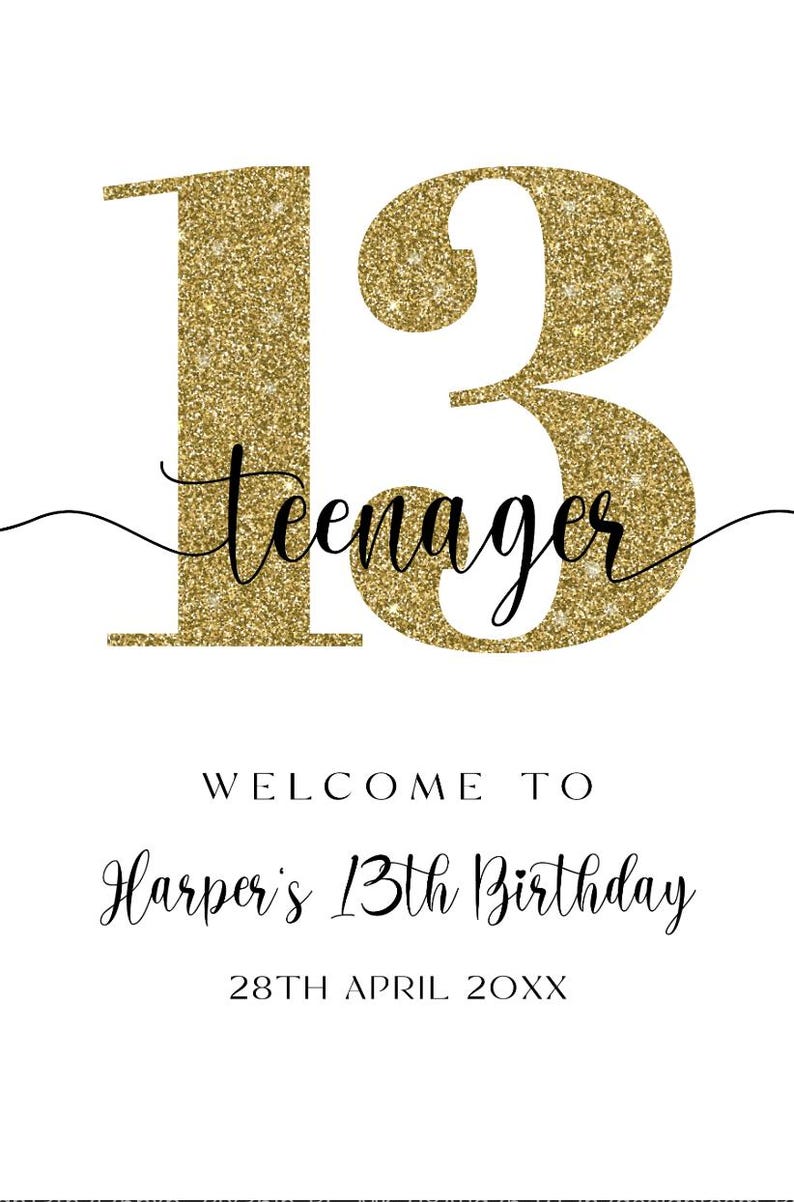 Gold Glitter 13th Birthday Welcome Sign: Teen Party Decor, A1 Size - Etsy
