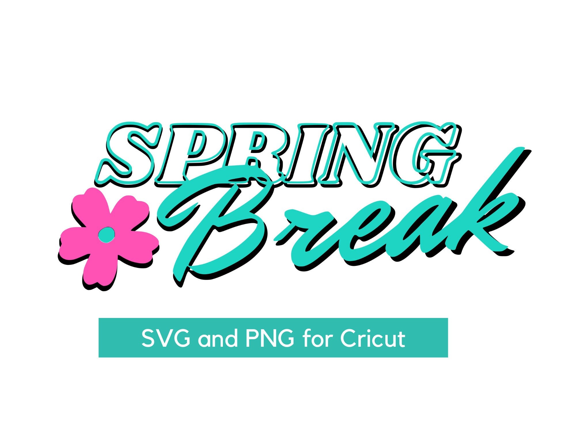 Spring Break SVG for Cricut, Spring Break PNG for Cricut, Neon Colors ...