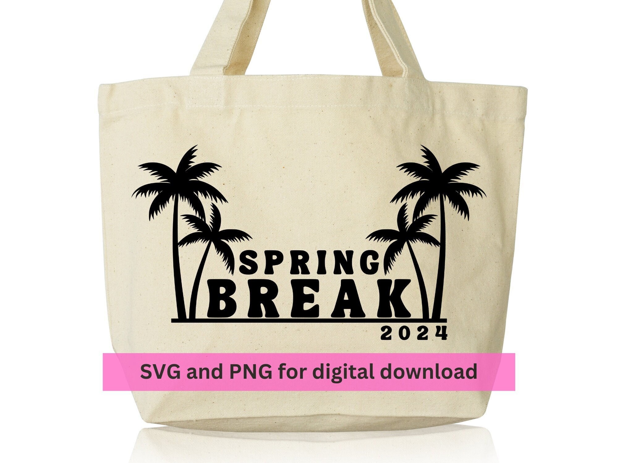 Spring Break 2024 SVG, Spring Break PNG, Spring Break Palm Trees Svg ...