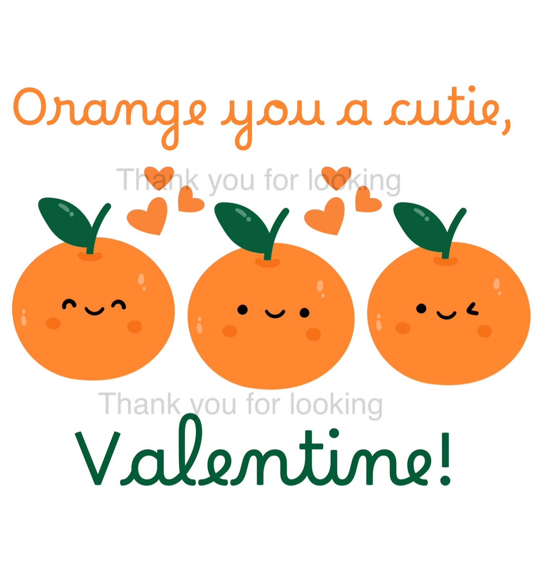 Orange Cutie Valentines Cards Orange You Sweet Printable Valentines ...