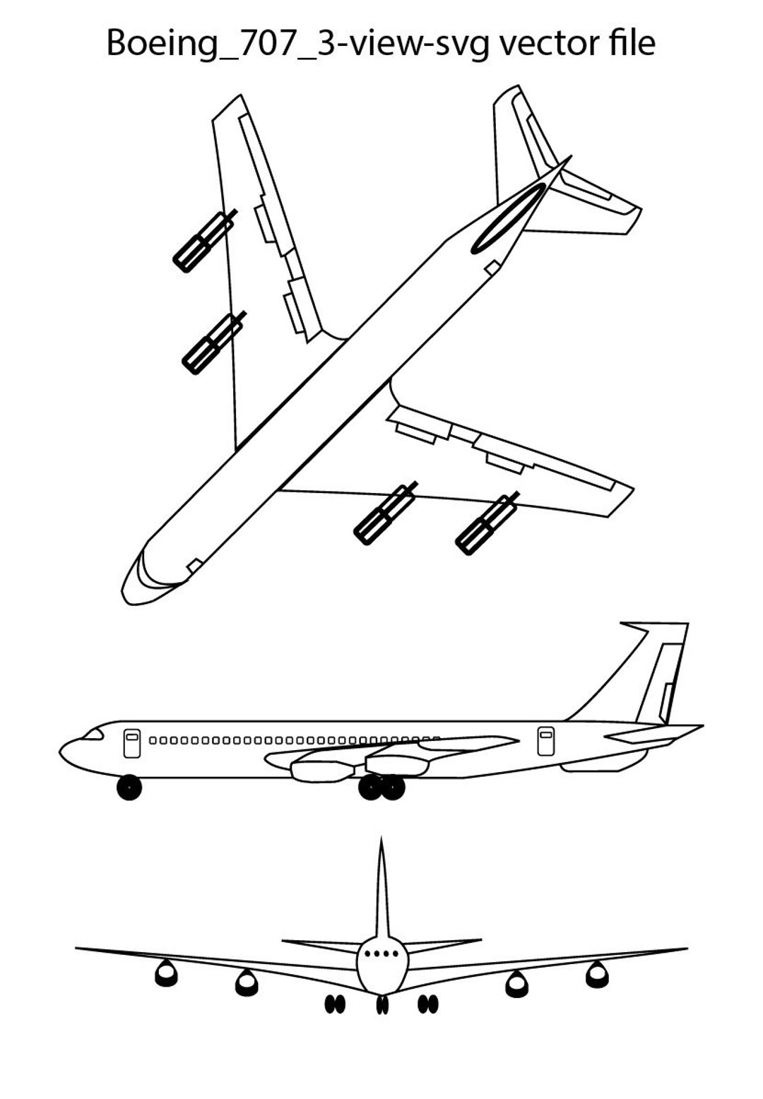 Boeing 707 3 View Svg Vector File , Black White, Helicopter, Jet, Line ...