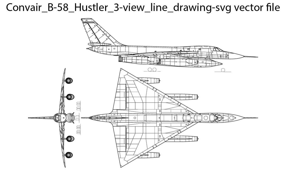 Convair B 58 Hustler 3 View Line Drawing Vector File, Black White ...