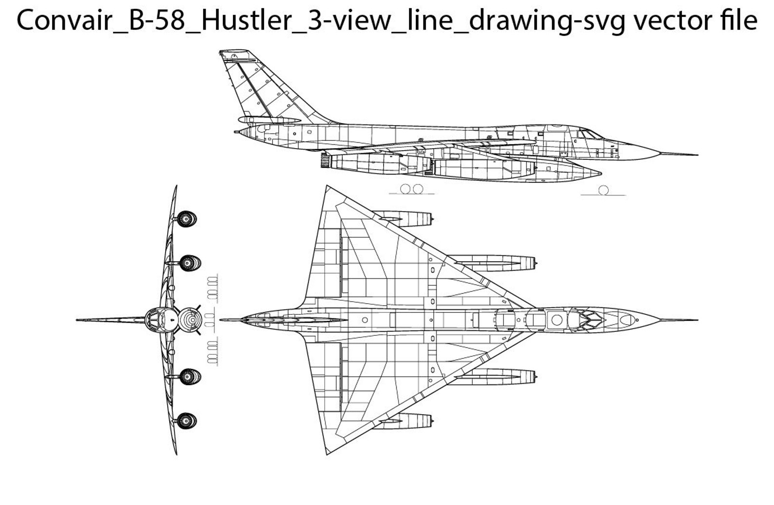 Convair B 58 Hustler 3 View Line Drawing Vector File, Black White ...